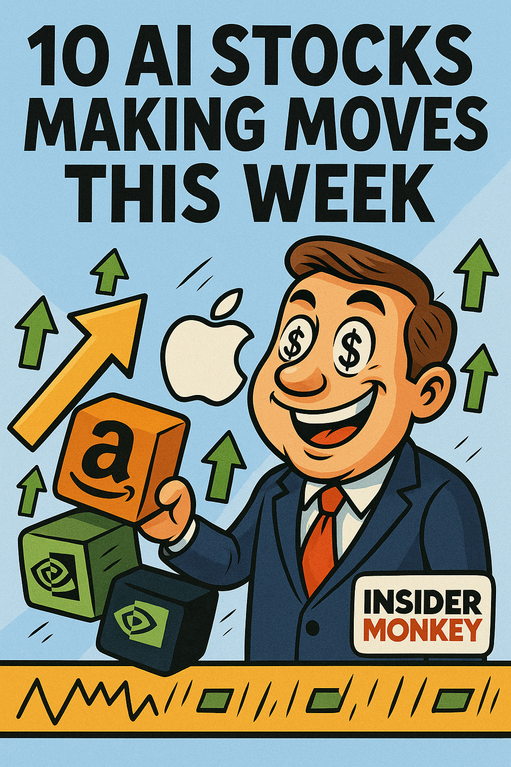 10 AI Stocks Making Moves This Week - Insider Monkey