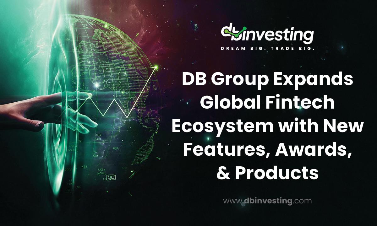 DB Group Expands Global Fintech Ecosystem with New Features, Awards ...